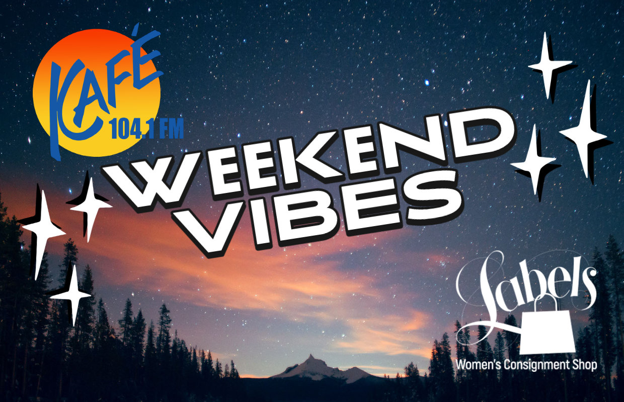 KAFE’s Weekend Vibes | Event Categories | KAFE 104.1