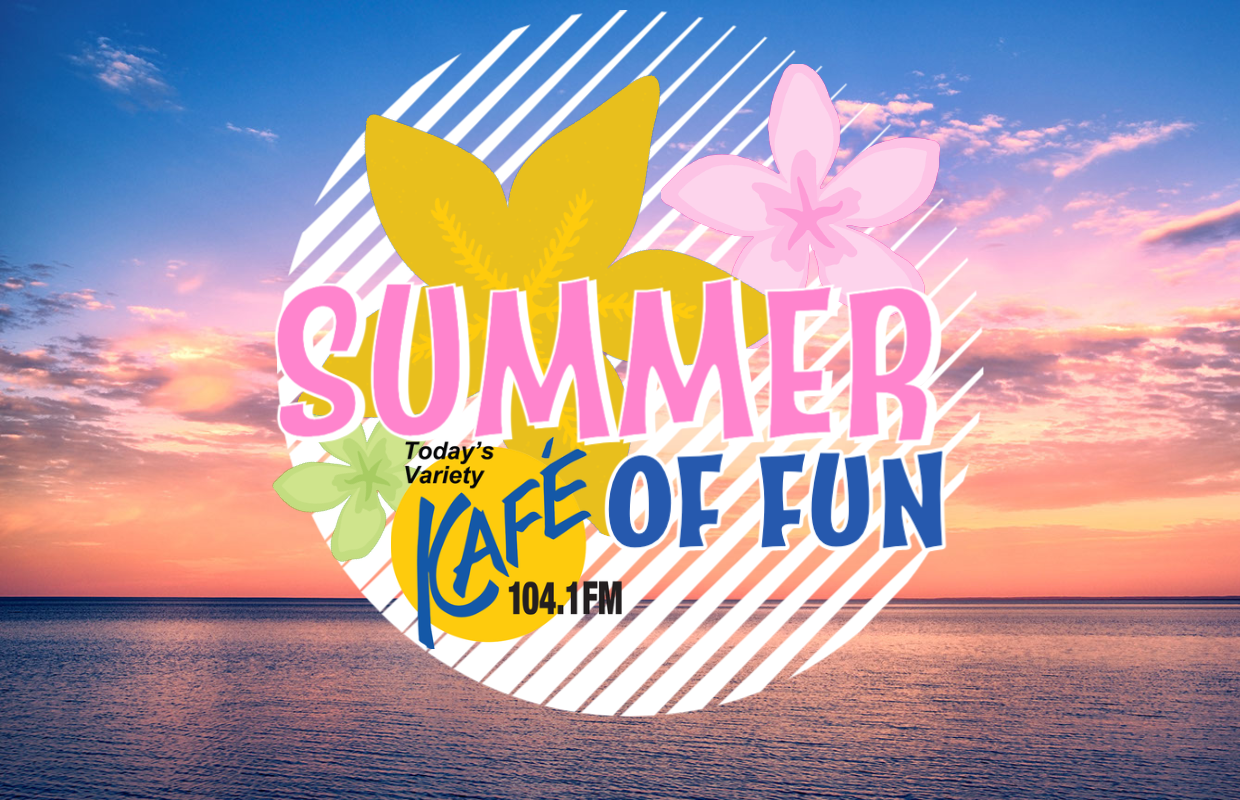 Summer of Fun Prize Vault – WEEK OF 8/22/2022 | KAFE 104.1