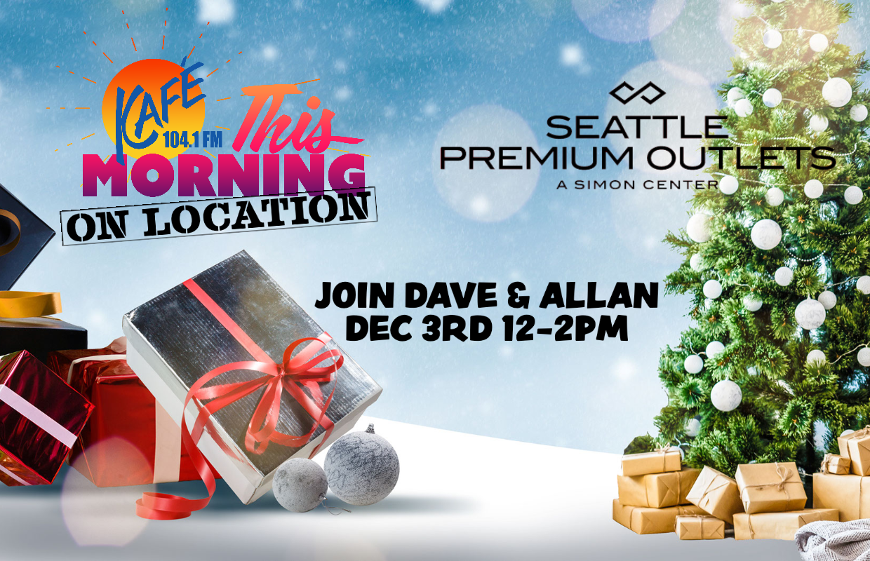 Dave & Allan at Seattle Premium Outlets | KAFE 104.1