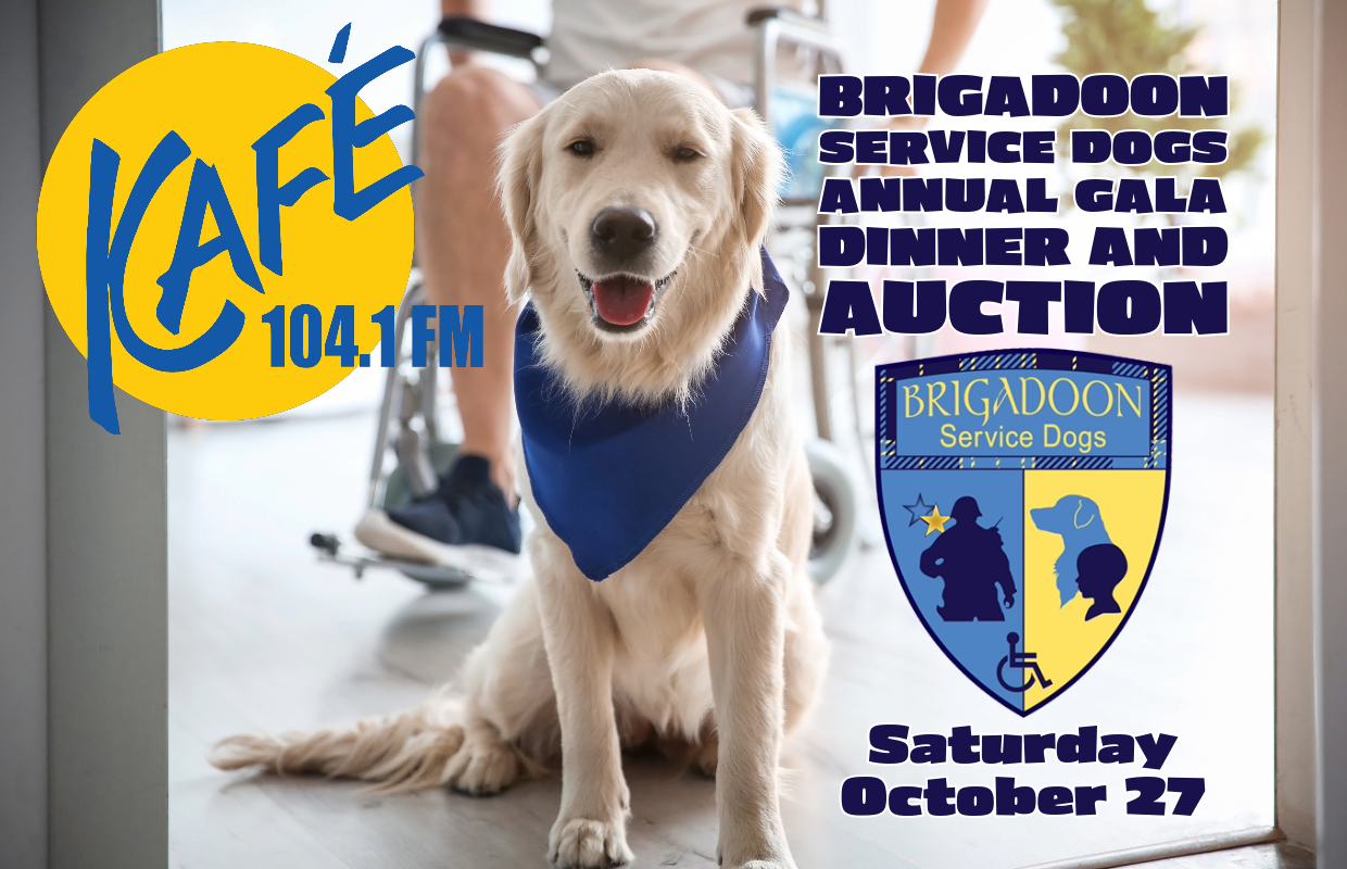 Brigadoon Service Dogs Gala & Auction | KAFE 104.1